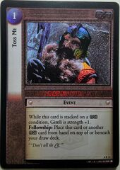 Toss Me (6R11) - LOTR-TCG Wiki