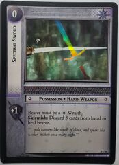 Spectral Sword (8U46) - LOTR-TCG Wiki