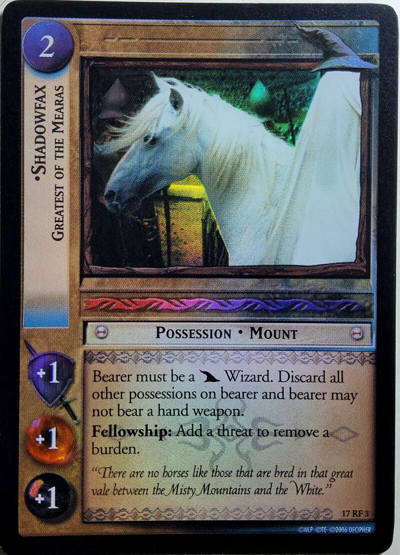 Shadowfax, Greatest of the Mearas (17RF3) - LOTR-TCG Wiki